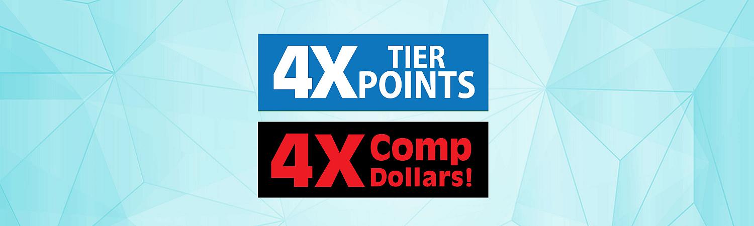 4X Tier Points 4X Comp Dollars
